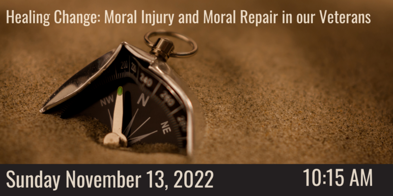 Healing Change: Moral Injury and Moral Repair in our Veterans ...