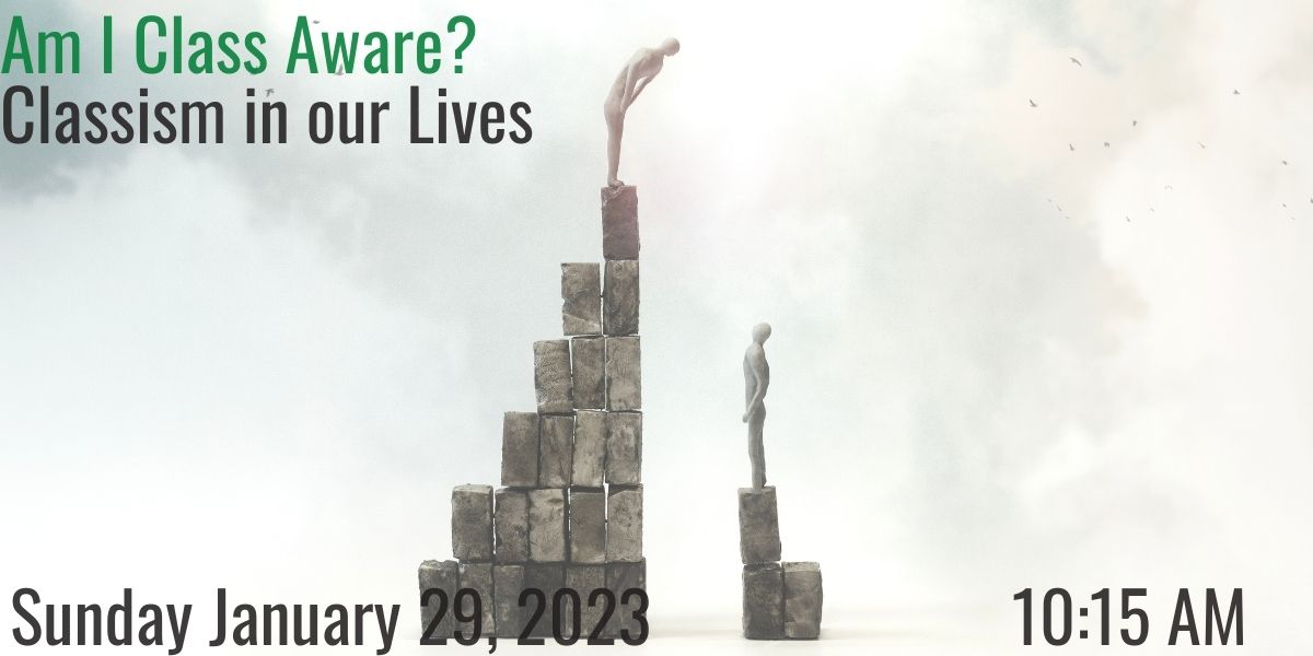 Am I Class Aware? Classism in our Lives - Unitarian Universalist ...