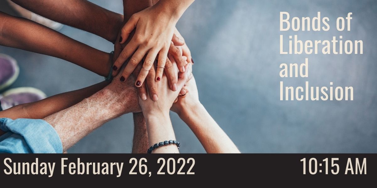 Bonds of Inclusion and Liberation - Unitarian Universalist Congregation ...