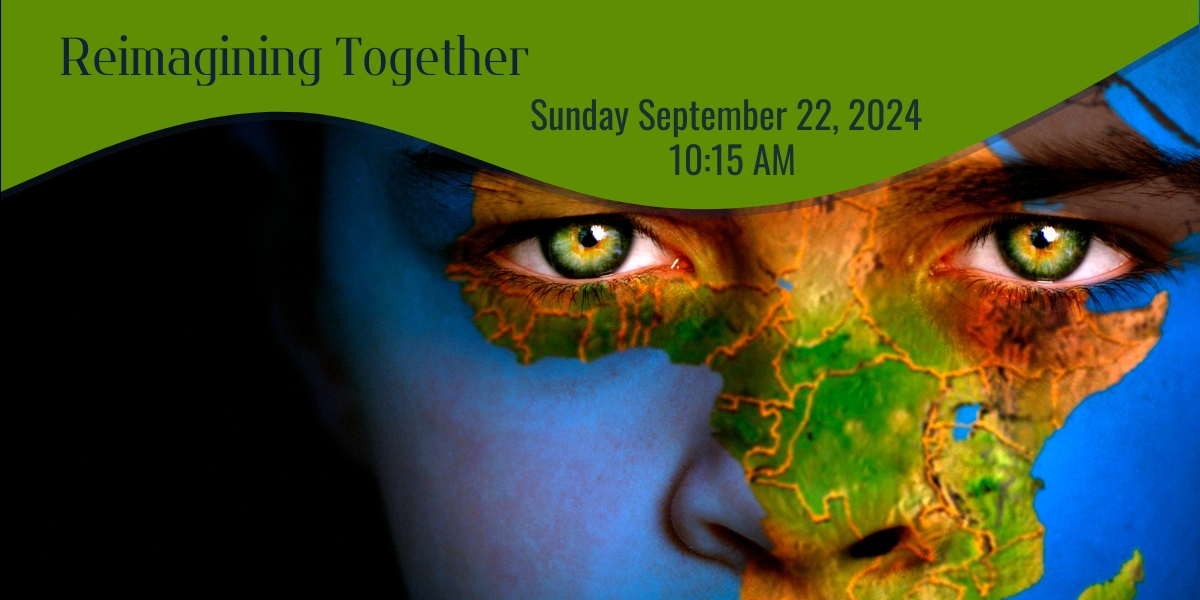 Reimagining Together - Unitarian Universalist Congregation of Cleveland