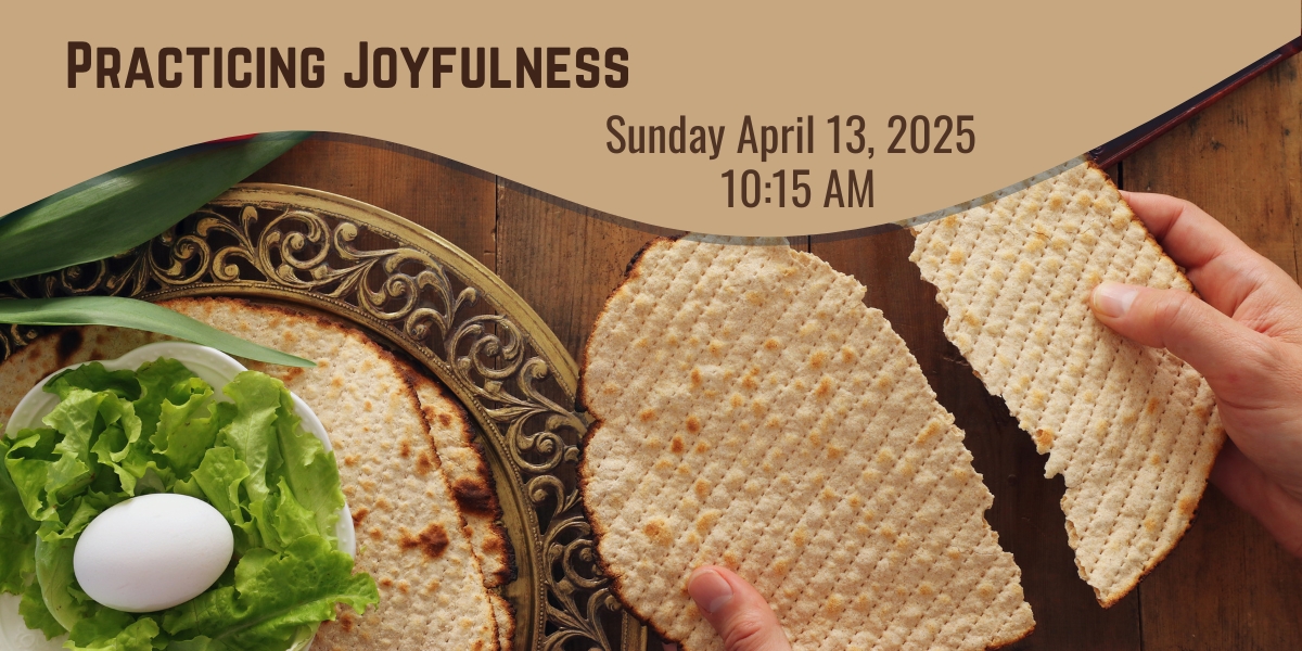 Practicing Joyfulness - Unitarian Universalist Congregation of Cleveland