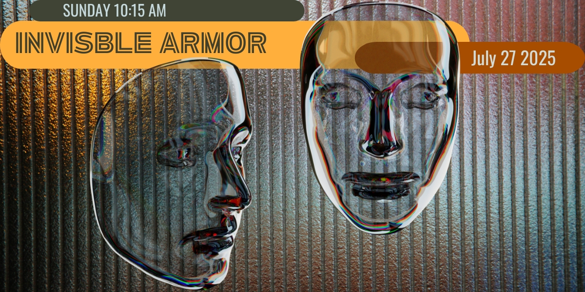 Invisible Armor - Unitarian Universalist Congregation of Cleveland